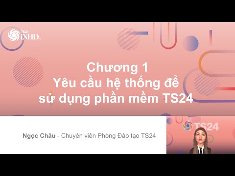 Yêu cầu hệ thống | TS24